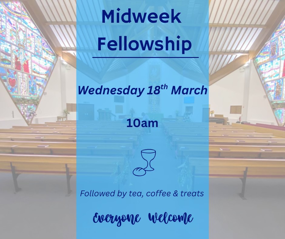 18th March – Midweek Fellowship – Killaney & Carryduff